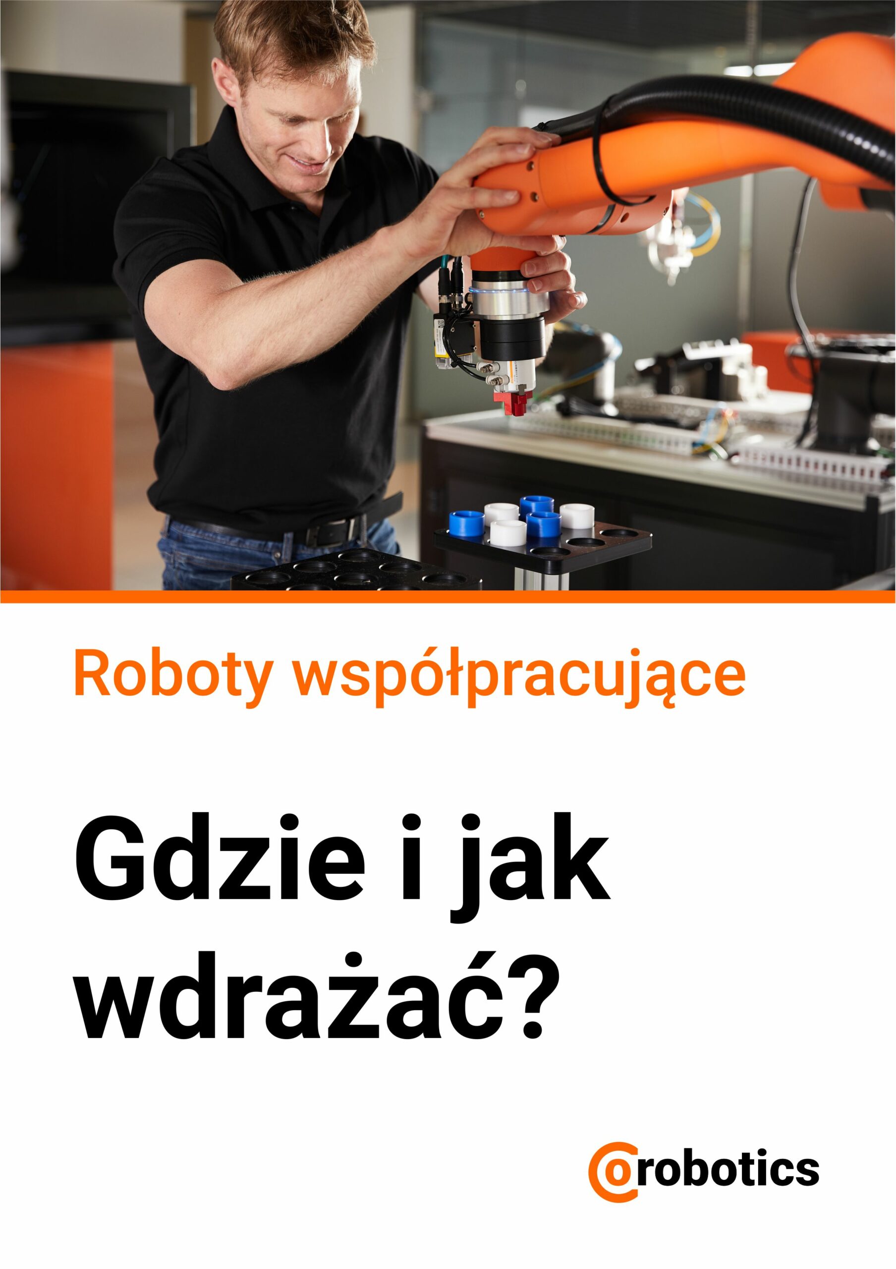 Automatyzacja produkcji, robotyzacja procesów produkcyjnych - Corobotics
